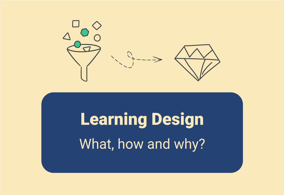 Learning Design: Thinking Your Way To A Better Learning Experience